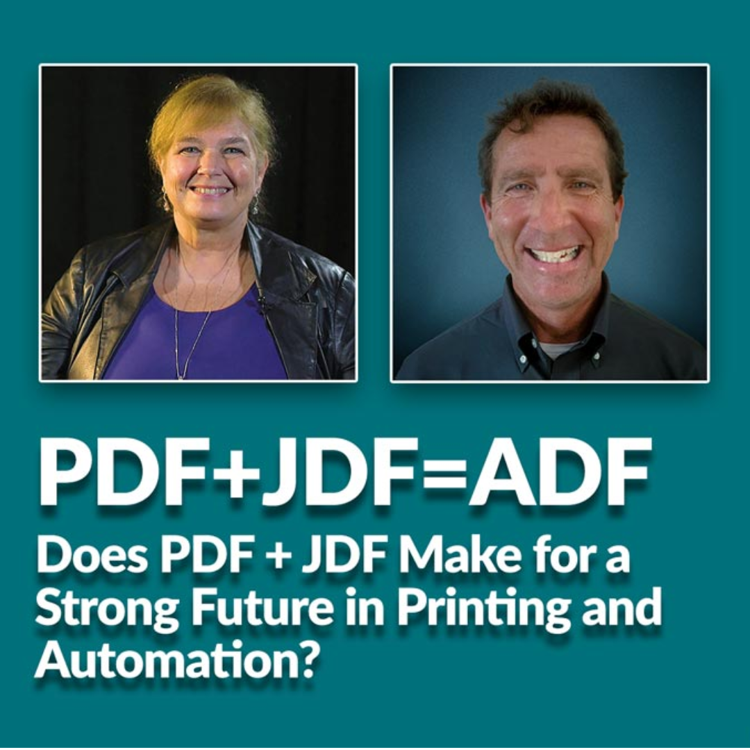 Does PDF Plus JDF Make for a Strong Future in Printing and Automation ...