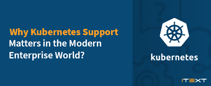 Why Kubernetes Support Matters in the Modern Enterprise World – PDF ...